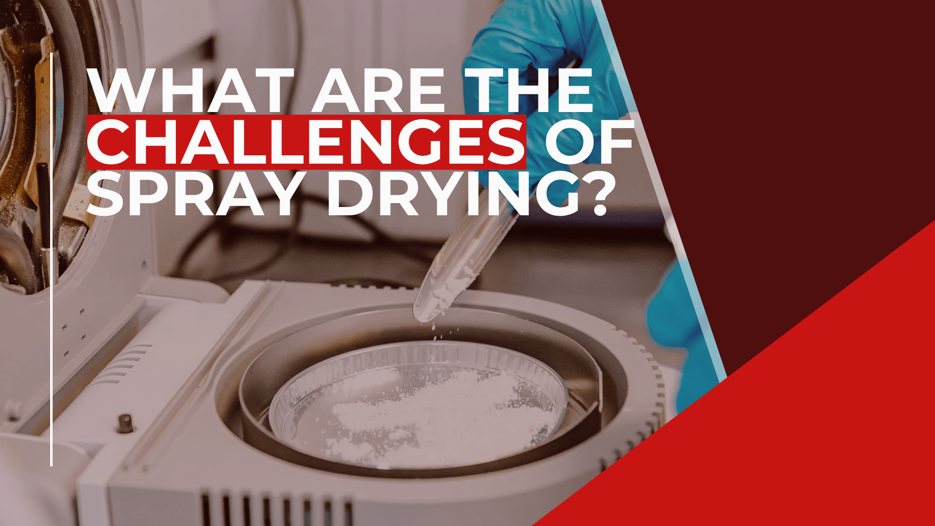 What are the Challenges of Spray Drying? - Pulse Drying Systems
